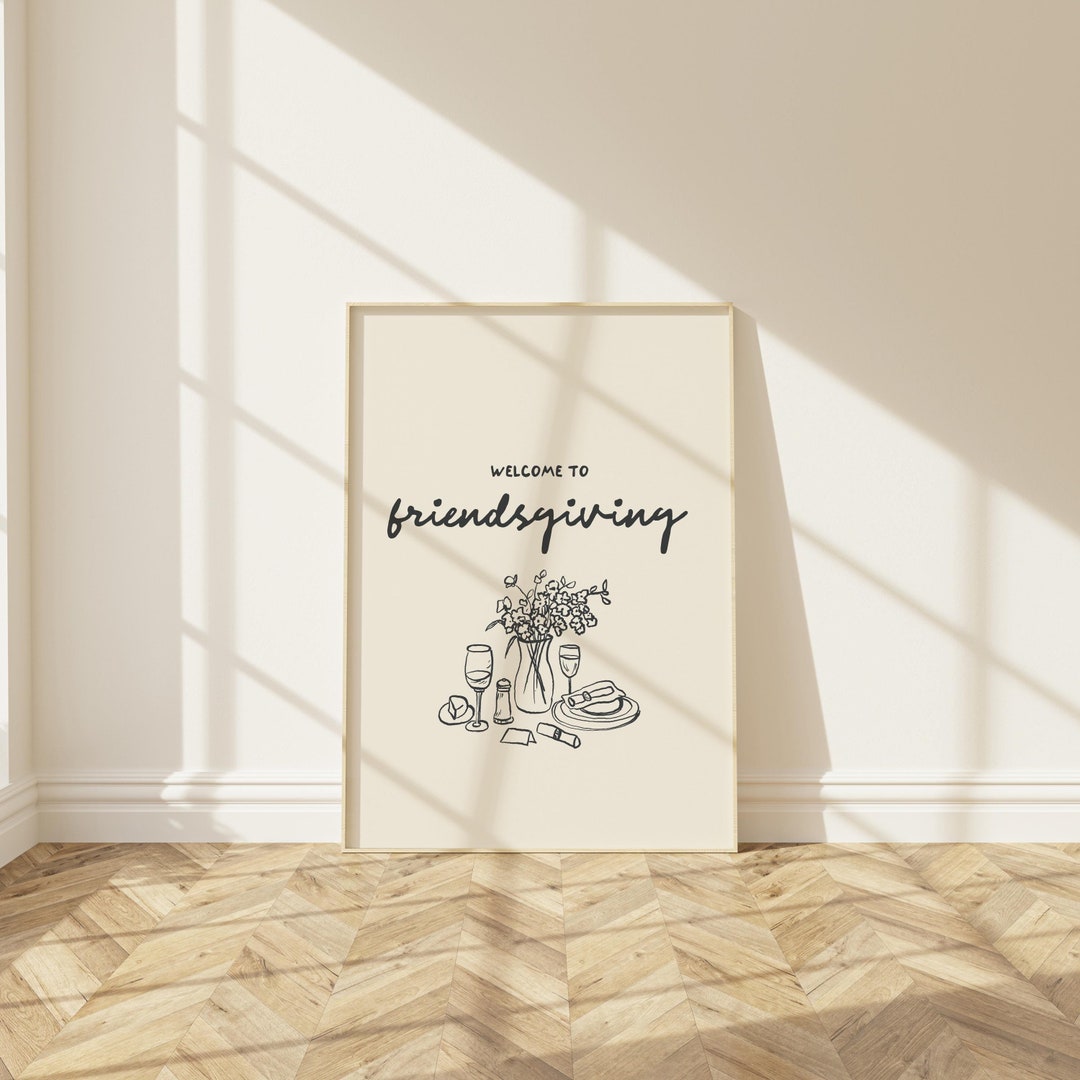 Friendsgiving Dinner Welcome Sign Template for Thanksgiving Gathering ...