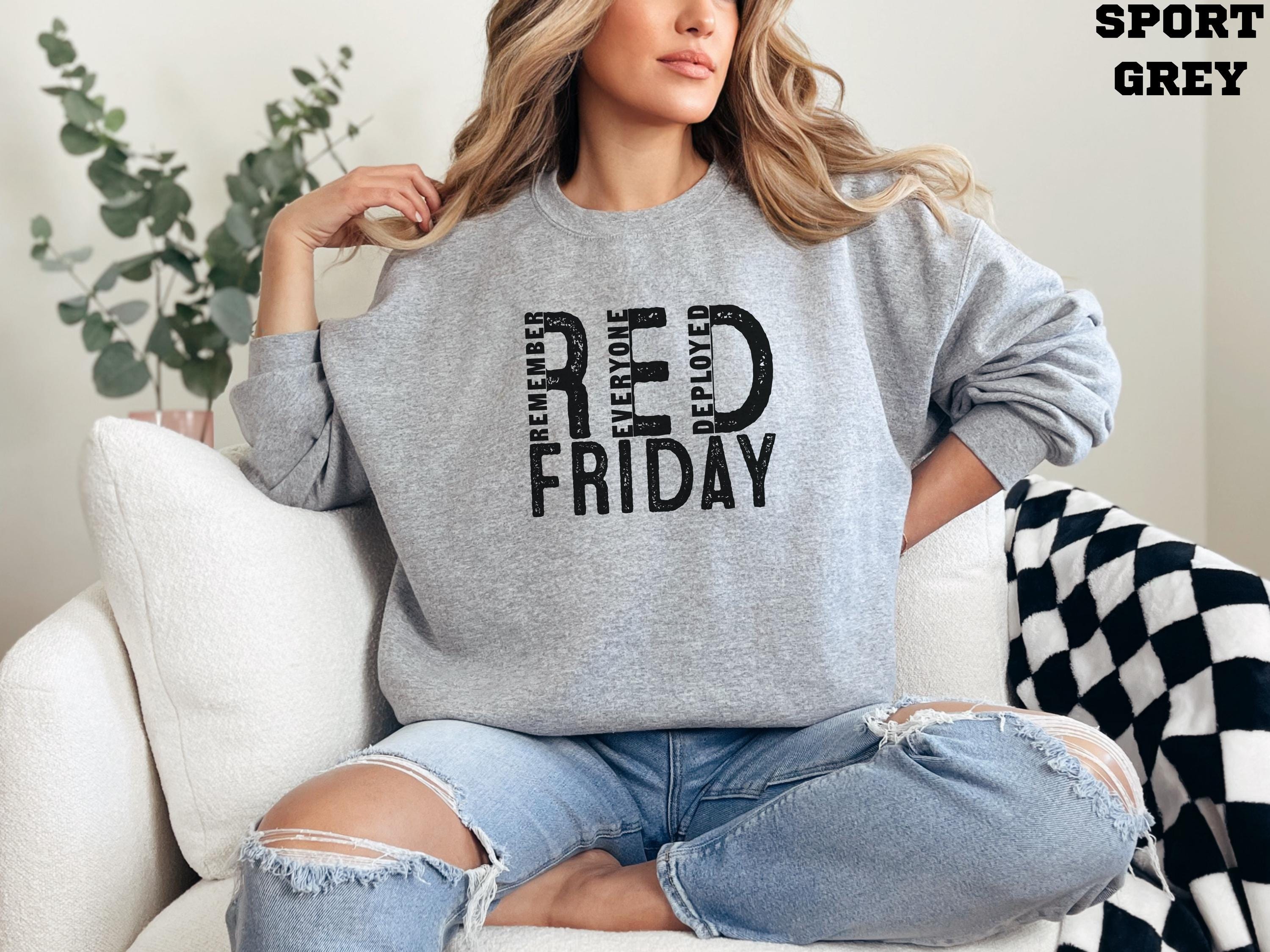 Red Friday Remember Everyone Deployed Sweatshirt, American Flag Us ...