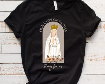 Our Lady of Fatima Tshirt, Catholic Tshirt, Religious Gift, Blessed ...