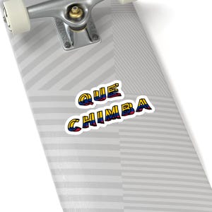 Que Chimba - Sticker - Etsy