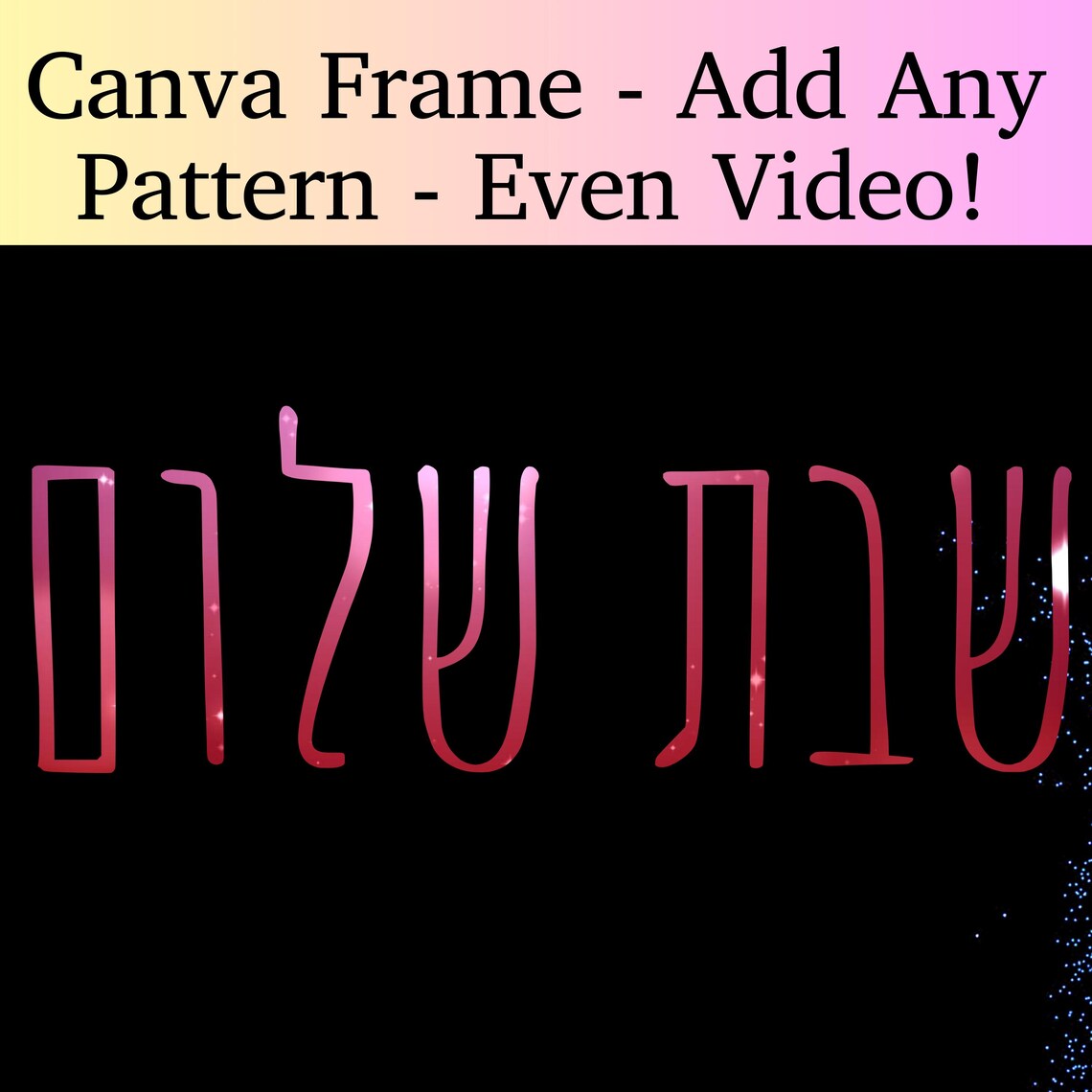 Hebrew Canva Frame Shabbat Shalom Template | Shabbat Shalom - Editable ...
