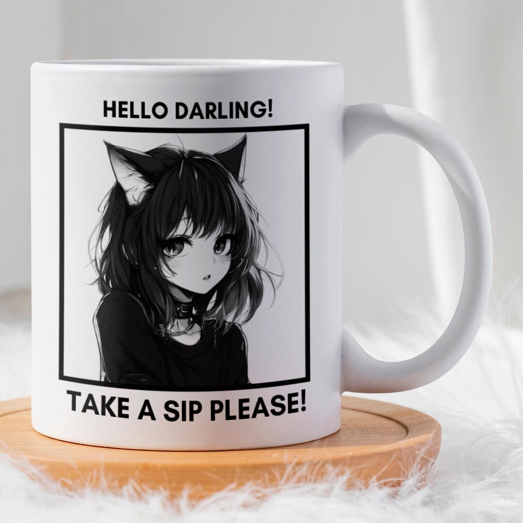 Hello Darling Take A Sip Please, Anime Mug, Anime Coffee Cup, Anime ...