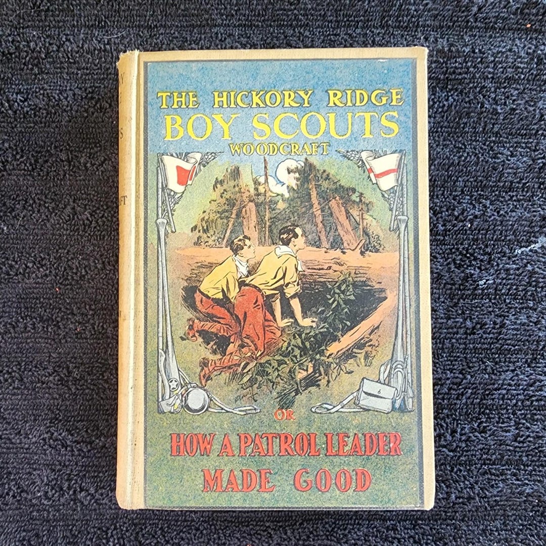 1913 Woodcraft - How a Patrol Leader Made Good - Hickory Ridge Boy ...