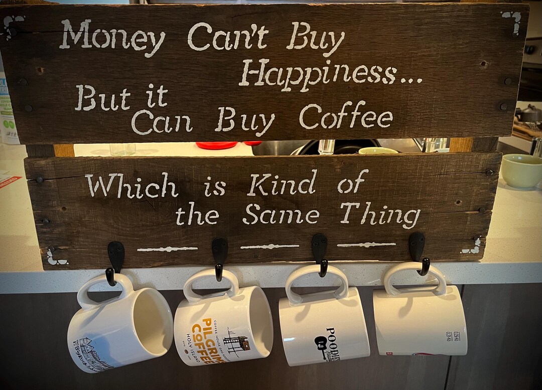Rustic, Repurposed Wood Pallet Coffee Mug Holder money Cant Buy ...