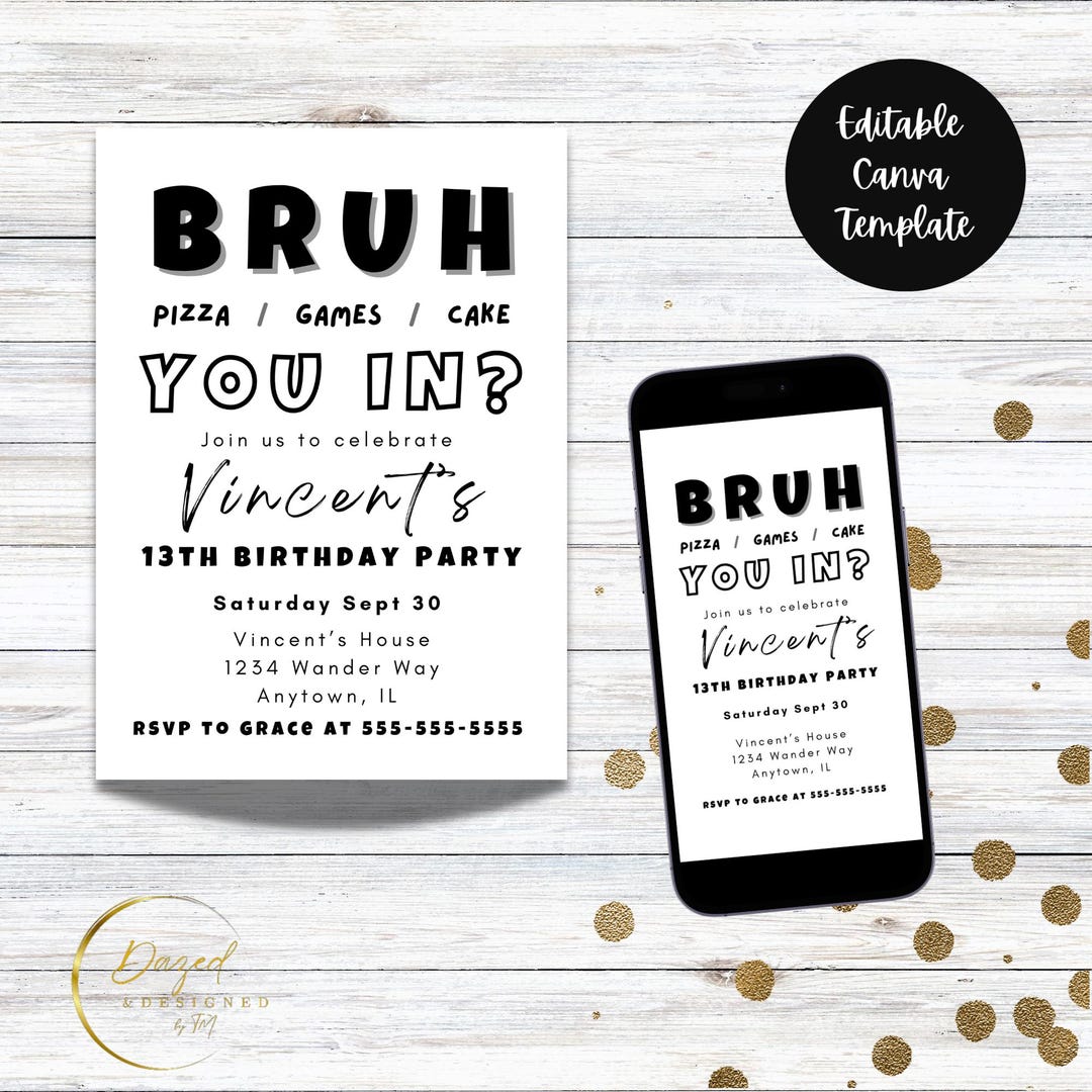 EDITABLE Canva Template Bruh Birthday Invitation, Bruh It's My Birthday ...