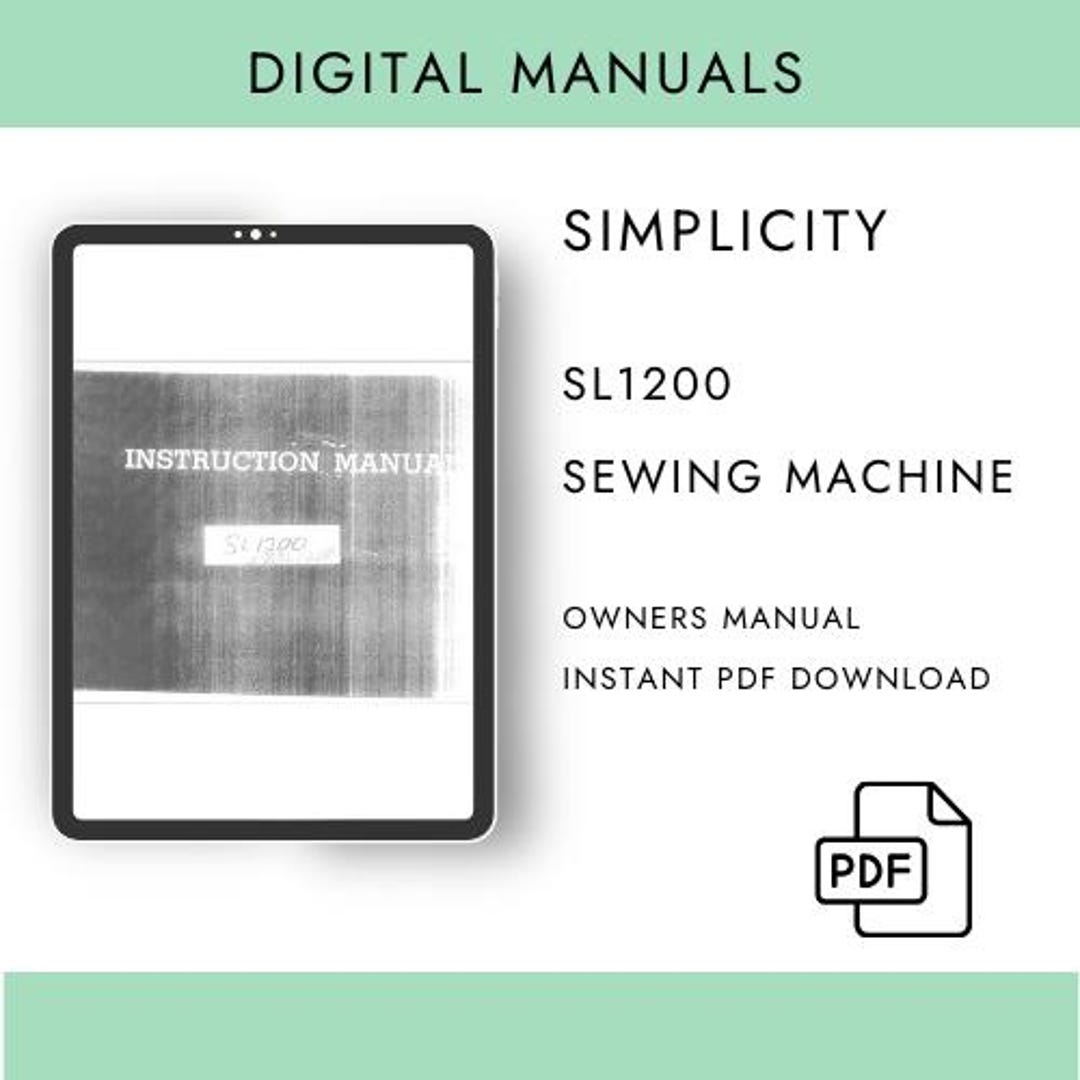 Simplicity SL1200 Sewing Machine Manual PDF Digital Download - Etsy