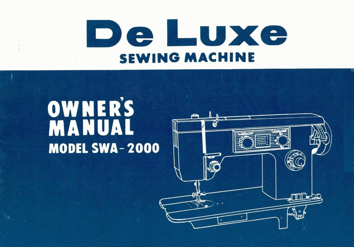 Deluxe Dressmaker SWA 2000 Sewing Machine Manual Instructions PDF ...
