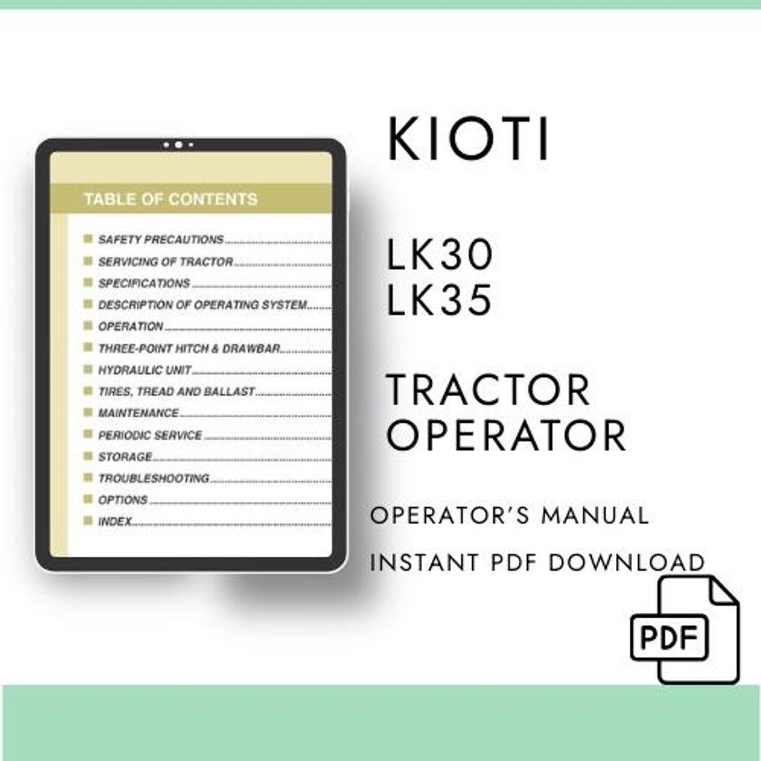 Kioti LK30 & LK35 Tractor Operator’s Manual – PDF Digital Download - Etsy