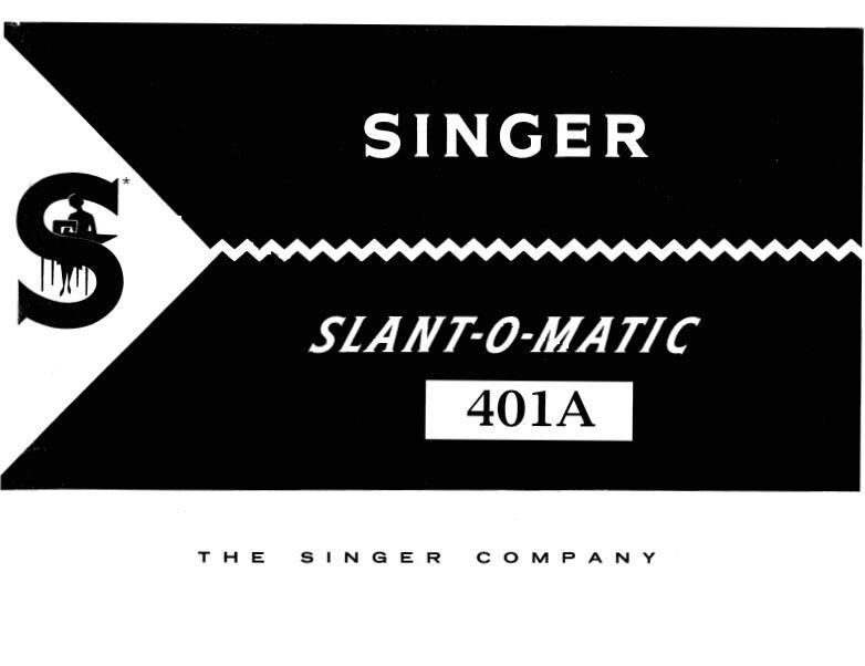 Singer Sewing Machine 401A User Manual Singer User Manual Singer User ...