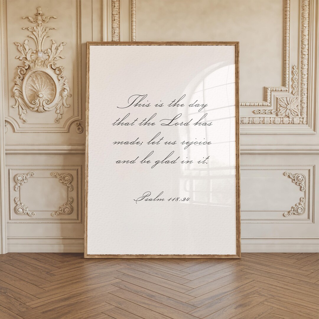 Psalm 118:24 Bible Verse Print | This is the Day Wall Art | Christian ...