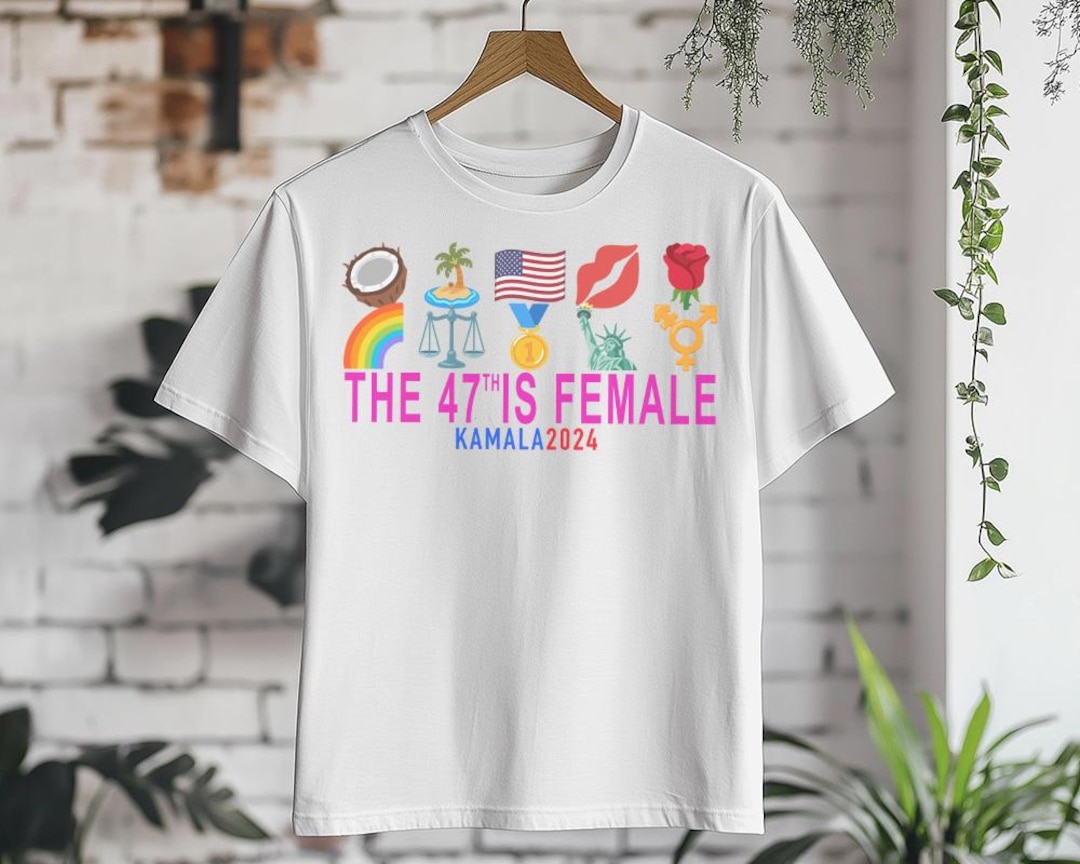 The 47th is Female Kamala Harris Emojis Tshirt Kamala Harris Text ...