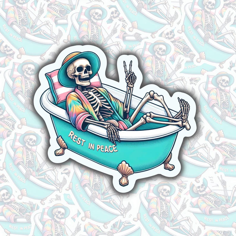 Rest in Peace Skeleton in A Tub Premium Water Resistant Vinyl Sticker ...