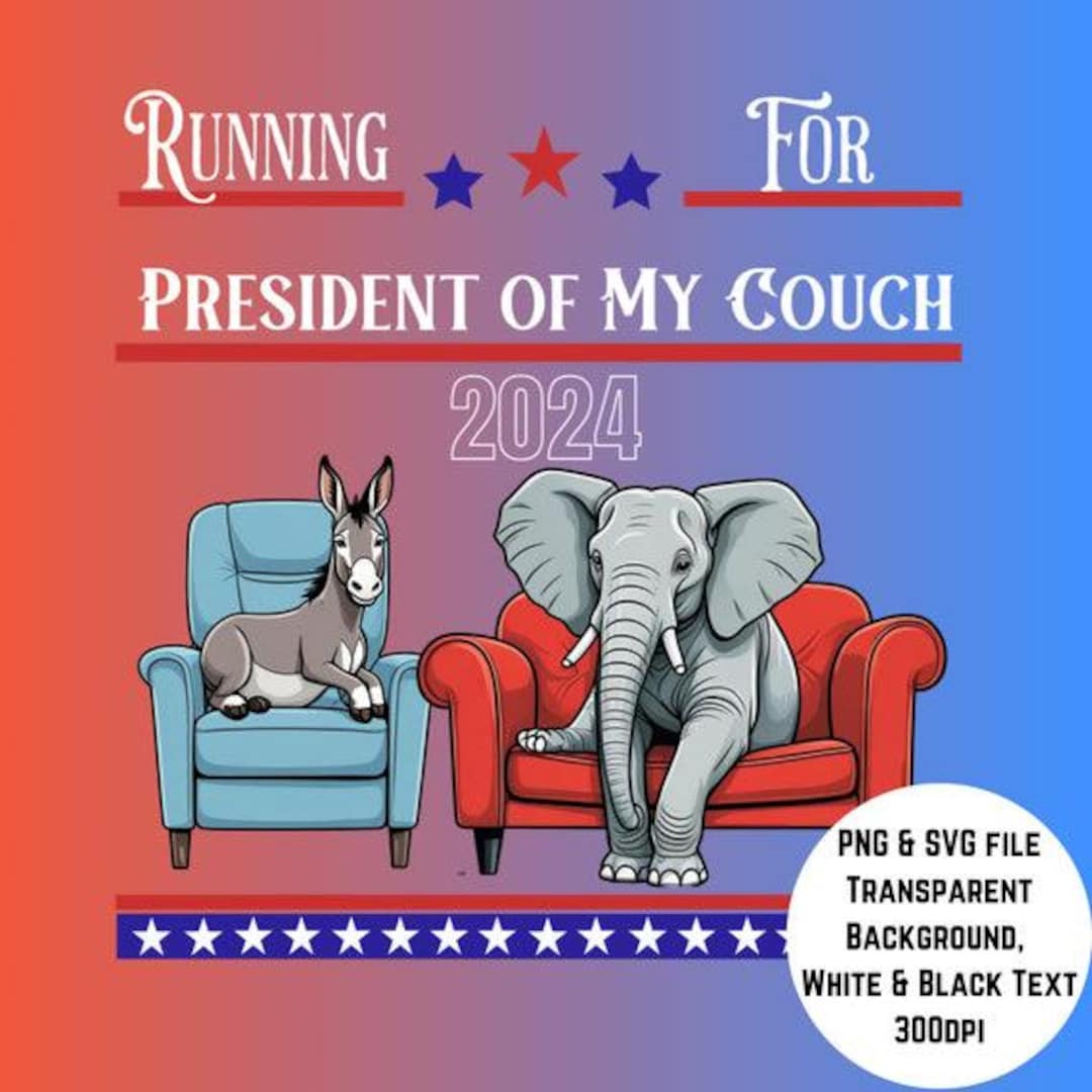 Political PNG & SVG Shirt Design, President of My Couch Democratic and ...