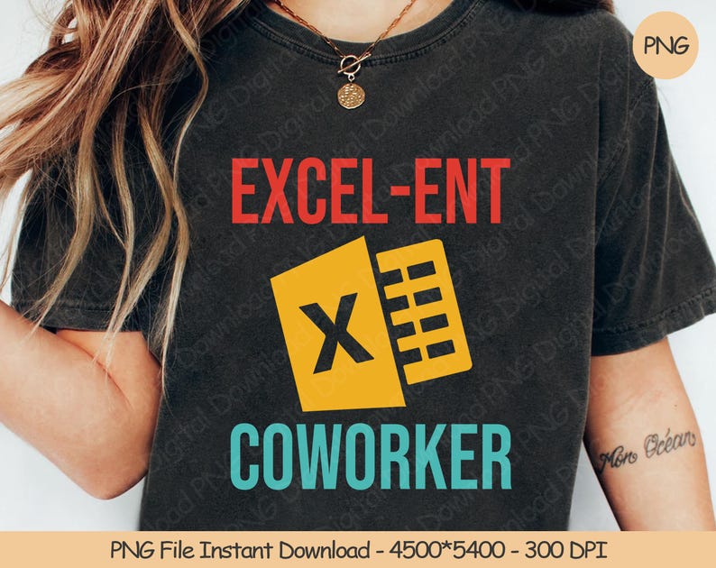 Excel-ent Coworker PNG File Instant Download Digital Design Download ...