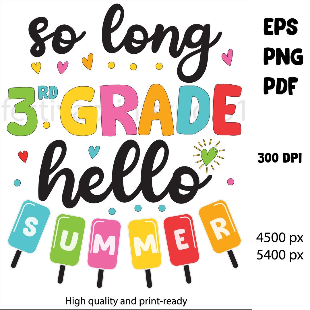 So Long 3rd Grade Hello Summer SVG - Last Day of School Shirt Design ...