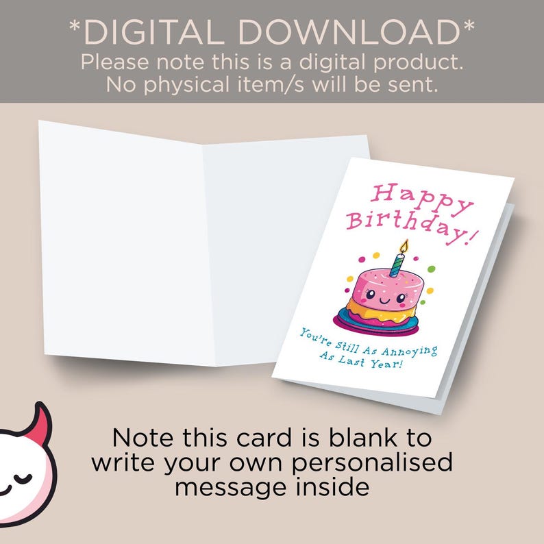 Happy Birthday Funny Card You Are Still Annoying, Bday Printable Card ...
