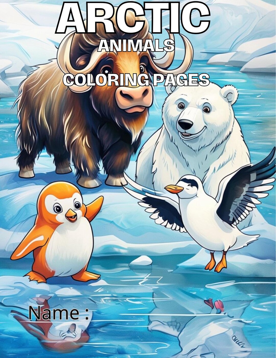 Arctic Animals Coloring Pages for Kids, Fun Digital Art Activities ...