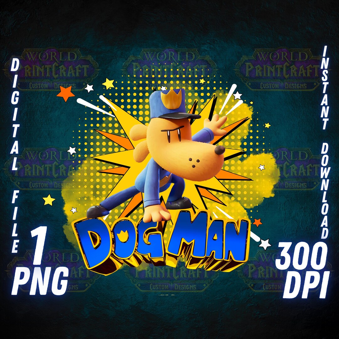 Dog Man PNG, Dog Man Movie PNG, Dog Man Shirt, Dogman 2025, High ...