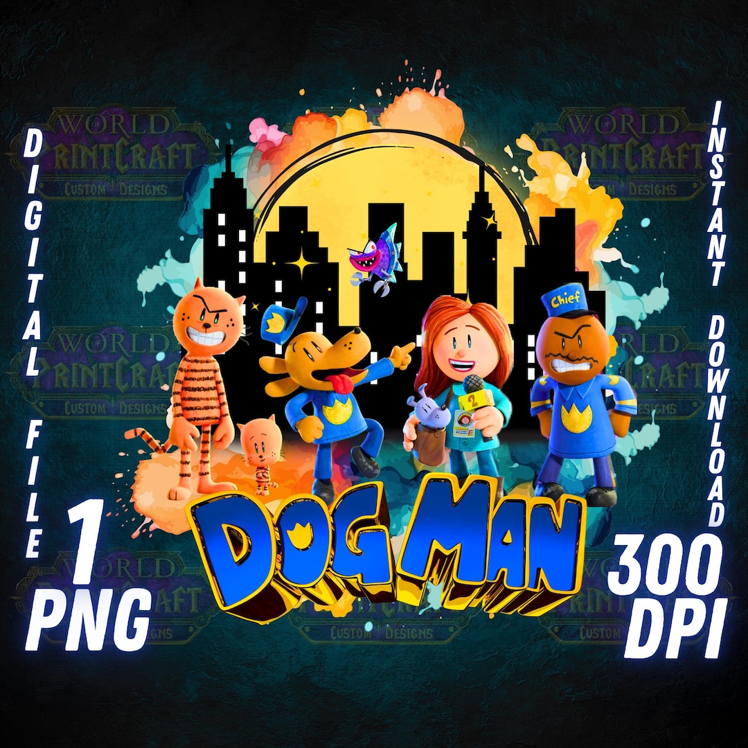 Dog Man PNG, Dog Man Movie PNG, Dog Man Shirt, Dogman 2025, High ...