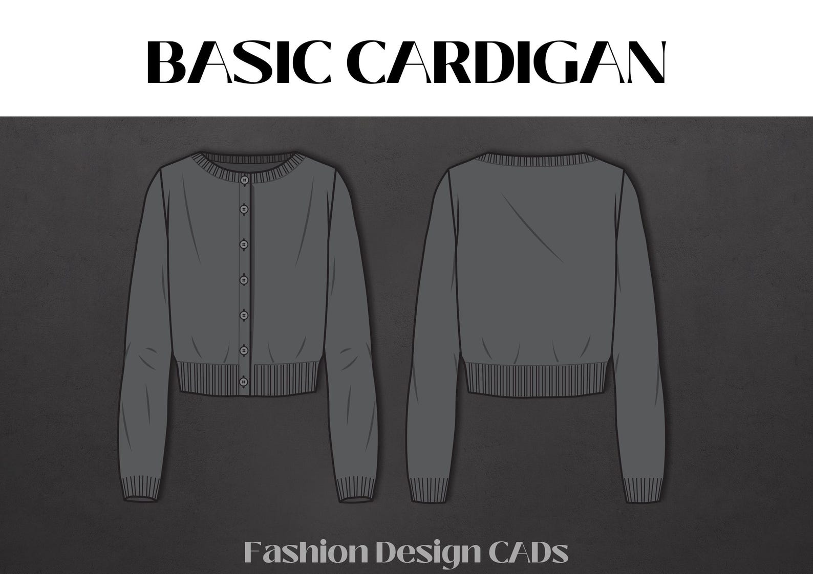 BASIC CARDIGAN: Women's Wear / Flat Sketches / Technical Drawings ...