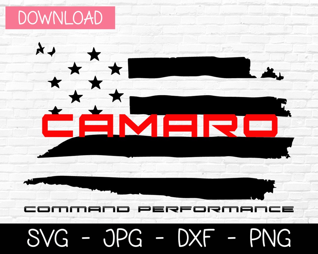 SVG, Chevy, Camaro SVG, Command Performance, Woman, Man, American, Dxf ...