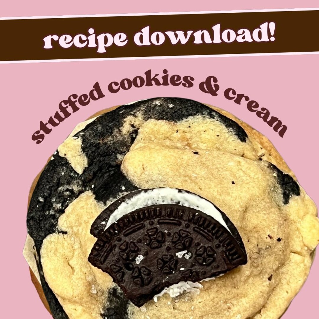 RECIPE DOWNLOAD - Stuffed Cookies & Cream Gourmet Cookie, Make at Home ...