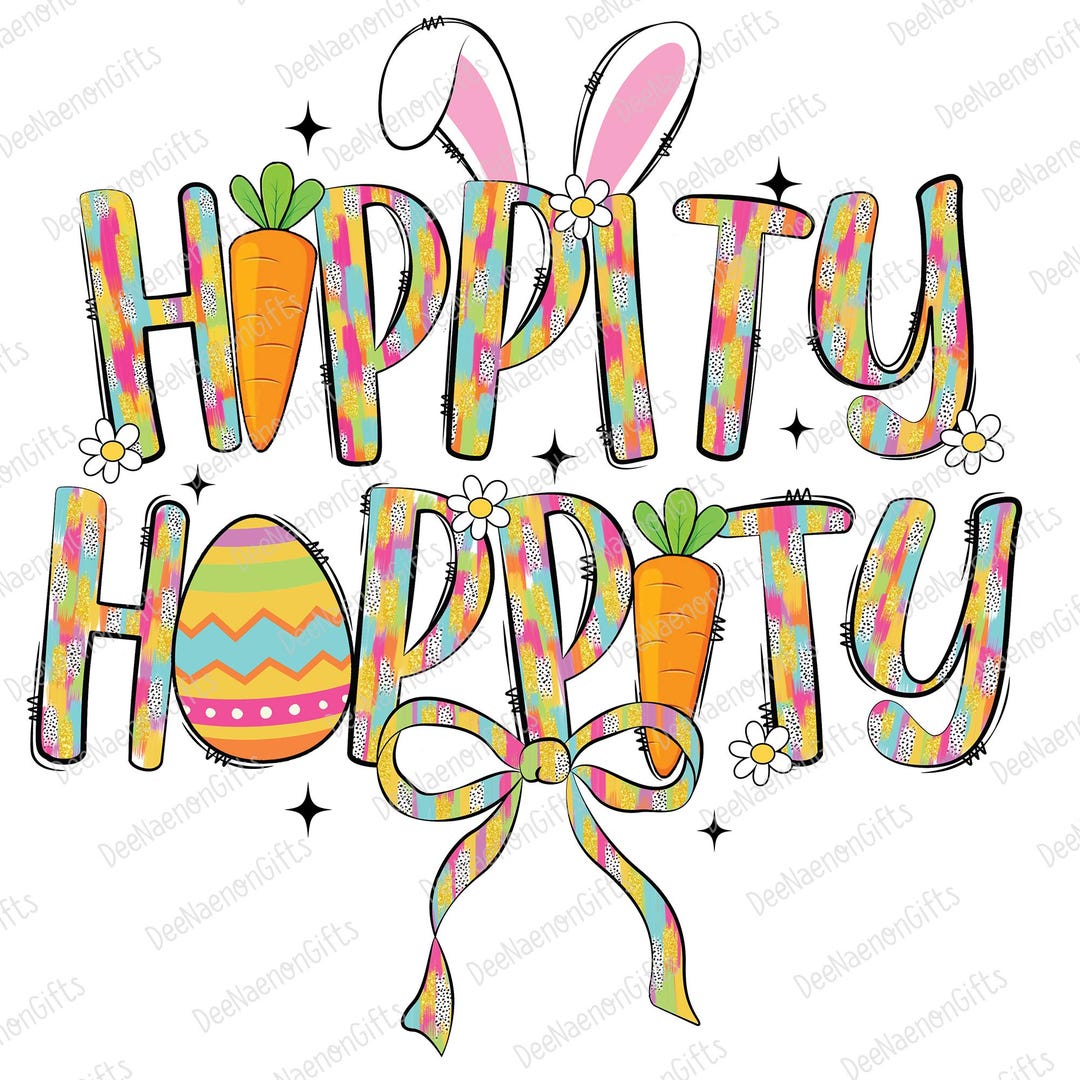Hippity Hoppity PNG, Easter Bunny Sublimation, Spring Carrot Clipart ...