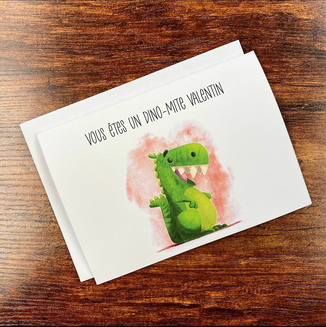 Vous êtes Un Dino-mite Valentin - French Valentines Day Card - 5”x7” - Etsy