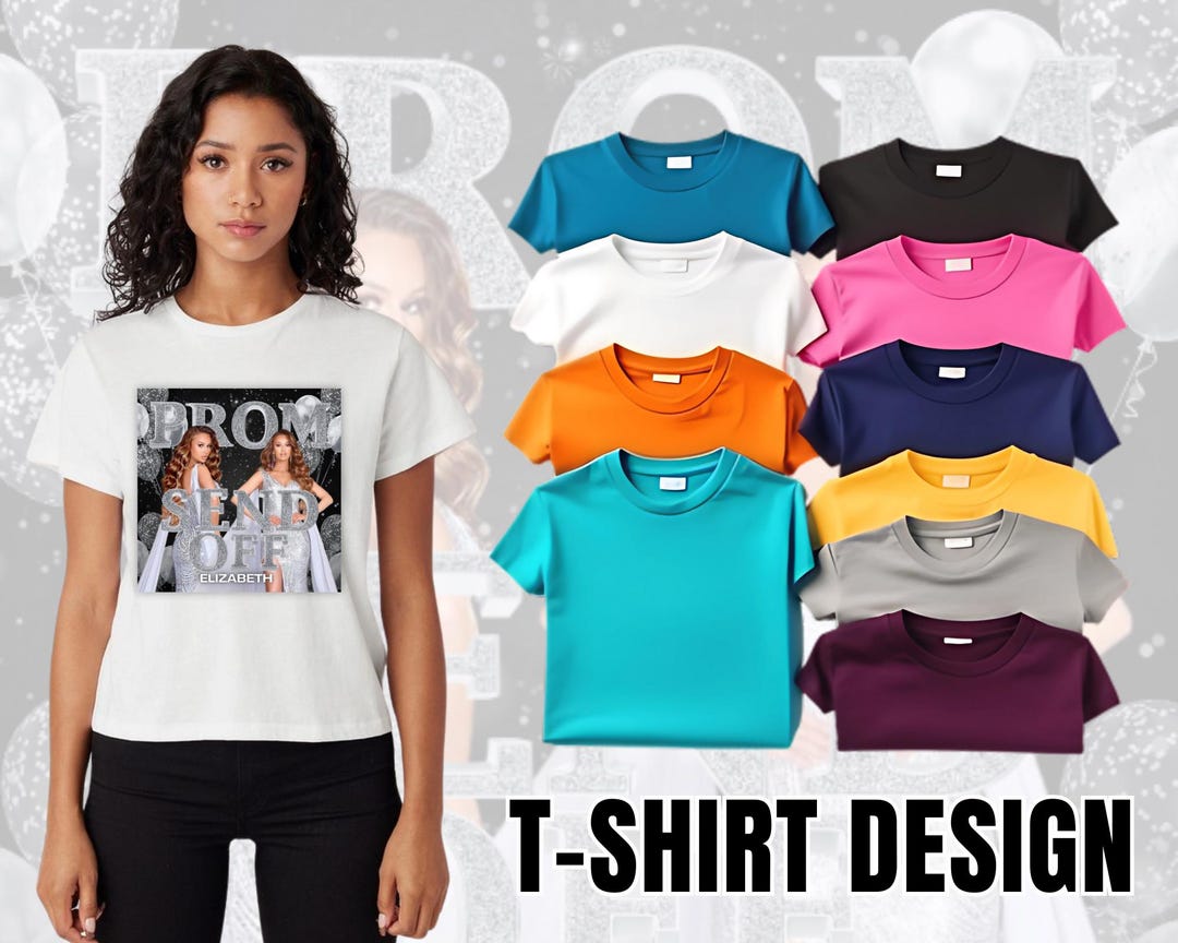 Prom Send off Tshirt Design, DIY Canva Template, Editable 2025 Prom T ...