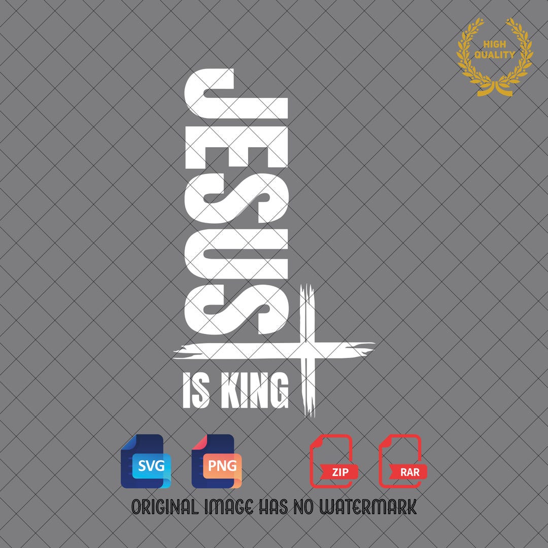 Jesus is King Svg, Jesus Svg, Christian Svg, Cross Clipart, Jesus Png ...