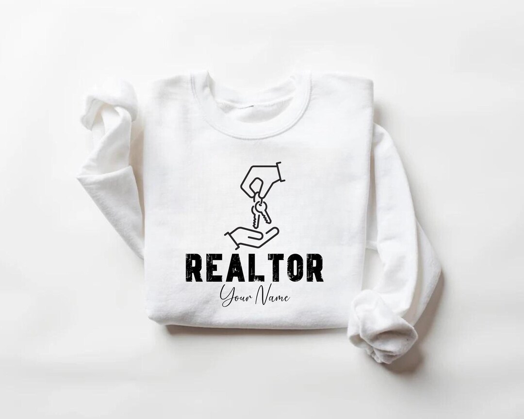 Custom Realtor Sweatshirt, Real Estate Agent Gift - Etsy
