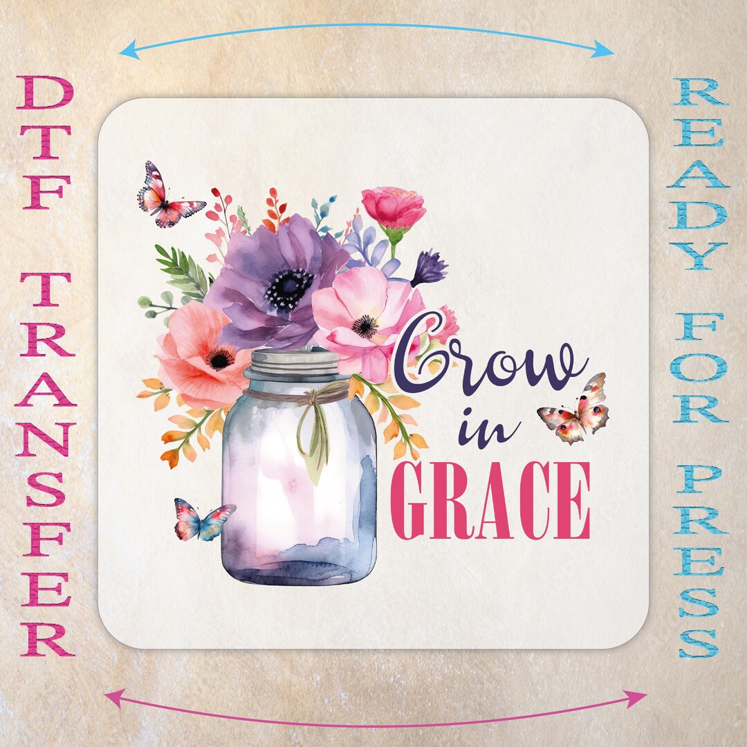 Religious Christian Ready to Press, Grow in Grace Dtf, Christian Cross ...