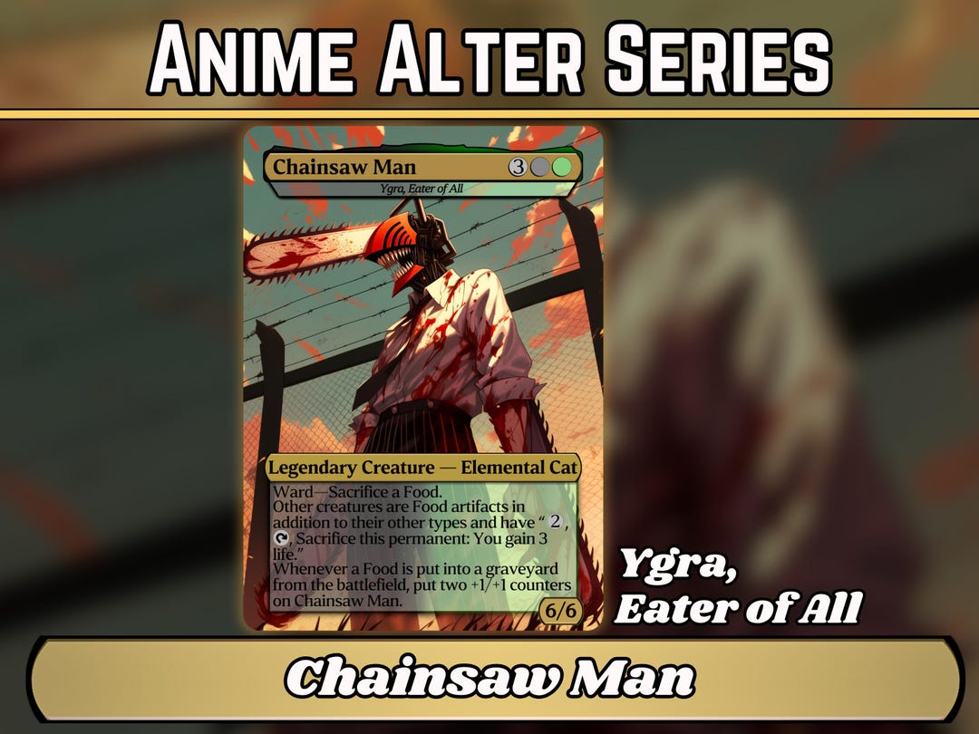 Chainsaw Man // Ygra, Eater of All - Proxy - Anime Altered Series ...