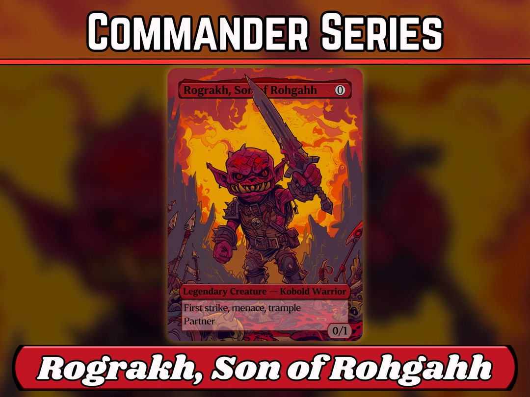 Rograkh, Son of Rohgahh - Proxy - Classic Commander Series - Full-art ...