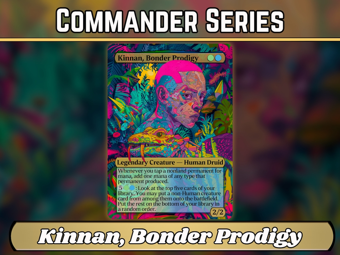 Kinnan, Bonder Prodigy - Proxy - Classic Commander Series - Full-art ...
