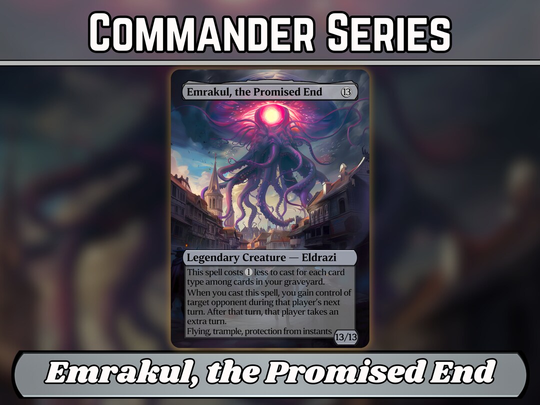 Emrakul, the Promised End - Proxy - Classic Eldrazi Commander Series ...
