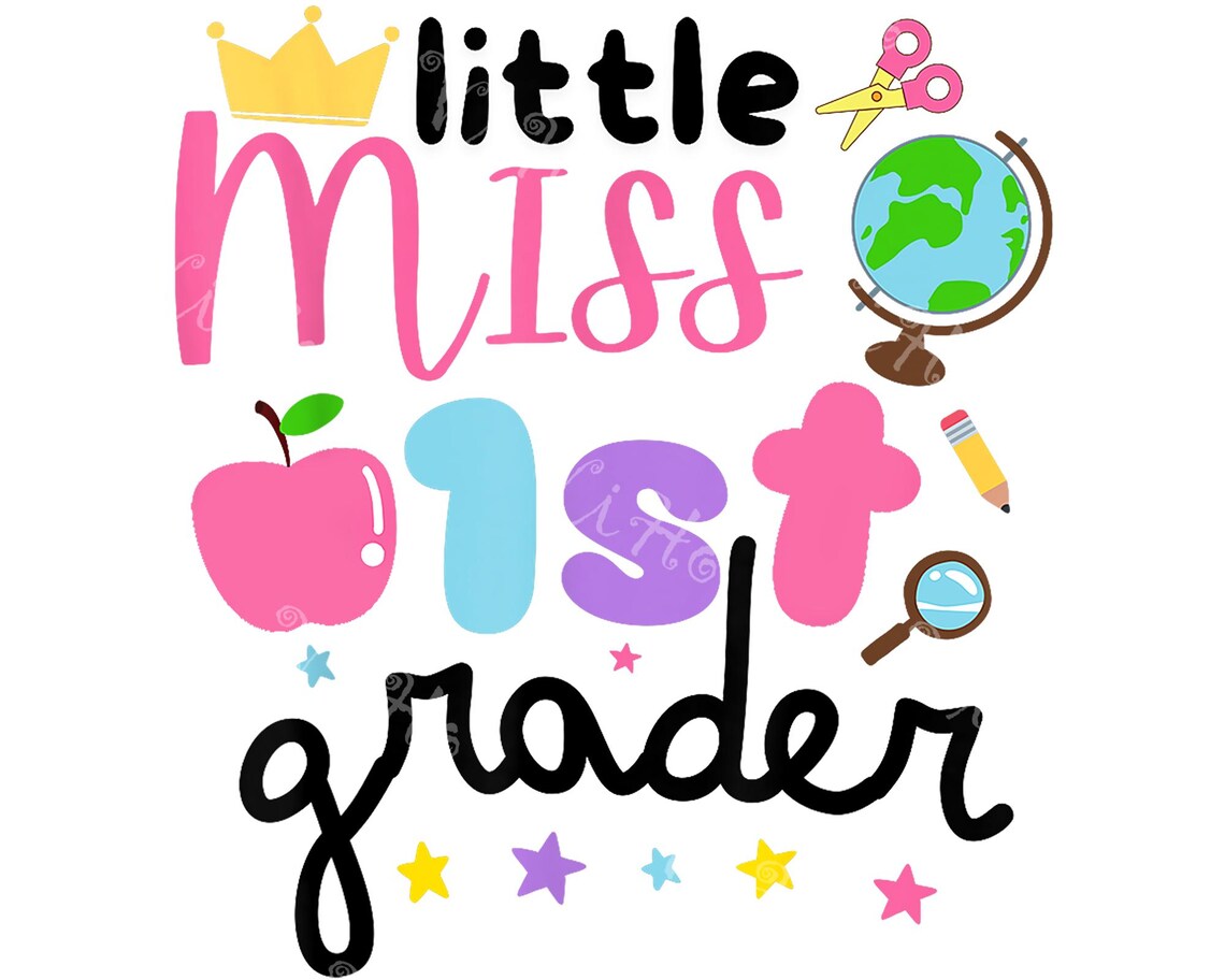 Little Miss 1st Grader First Day of School 1st Grade Girl Png, 1st ...