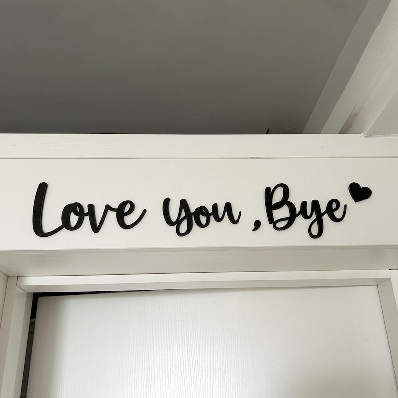 Love You, Bye Sign - Etsy