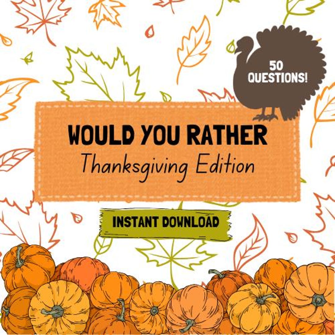 Printable Thanksgiving Would You Rather Game | Holiday Party Fun ...