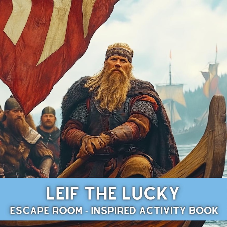 Leif Erikson’s Journey to Vinland | Escape Room-inspired Historical ...