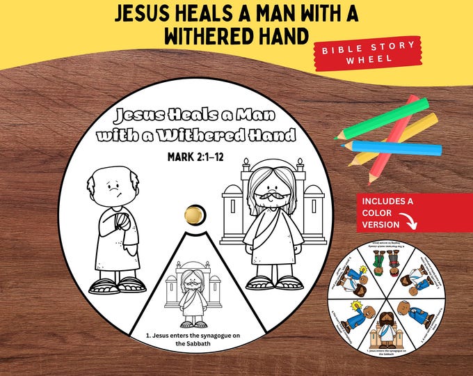 Jesus Heals Man With Withered Hand Bible Wheel Craft | Mark 3:1–6 ...