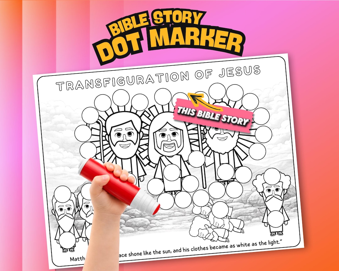 Transfiguration of Jesus Bible Dot Marker Craft | Matthew 17:2 ...