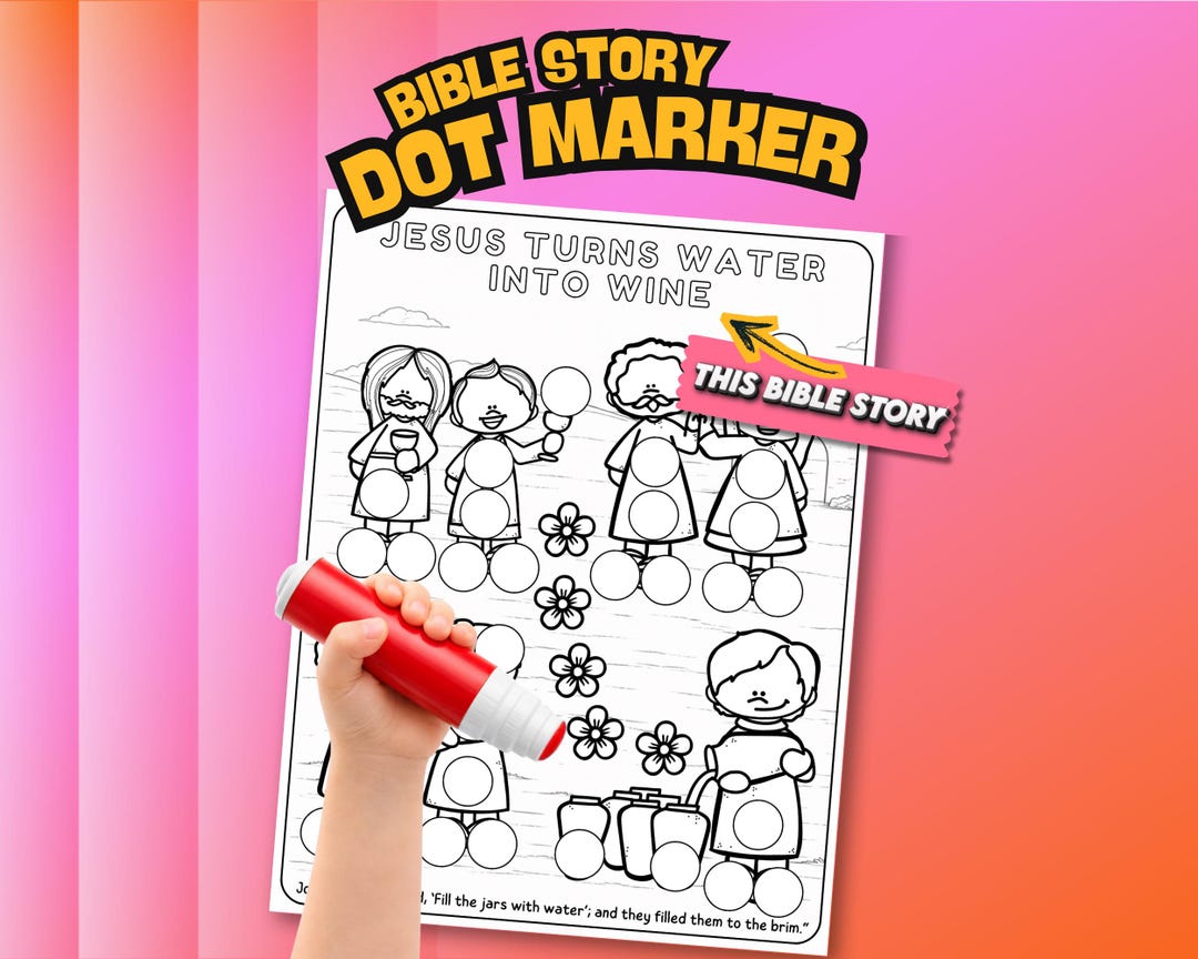 Jesus Turns Water Into Wine Bible Dot Marker Activity | John 2:7 ...