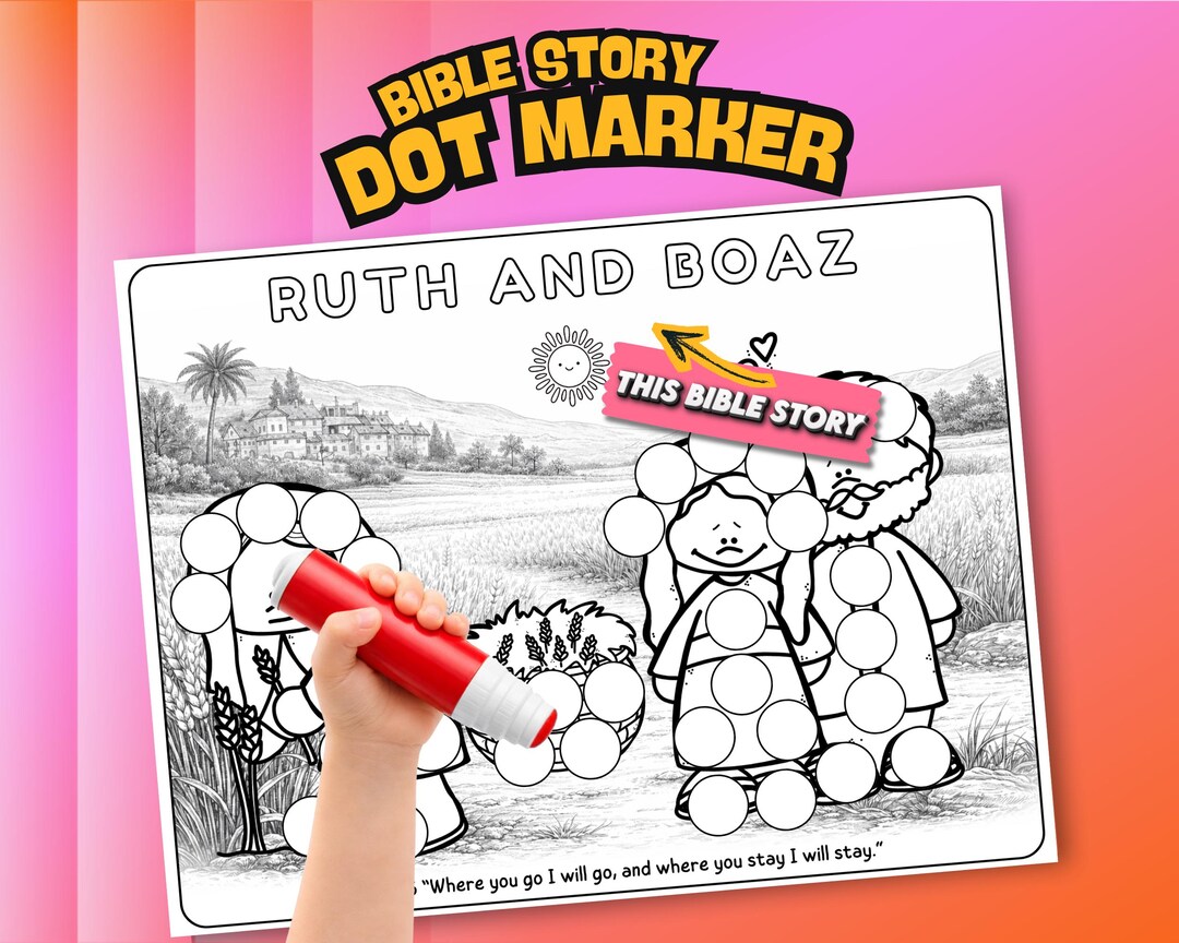 Ruth and Boaz Bible Dot Marker Activity | Ruth 1:16 Loyalty and ...