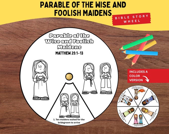Parable of the Wise and Foolish Virgins Story Wheel, Matthew 25 ...