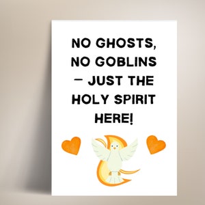 Christian Printable Sign | No Ghost No Goblins Just the Holy Spirit ...
