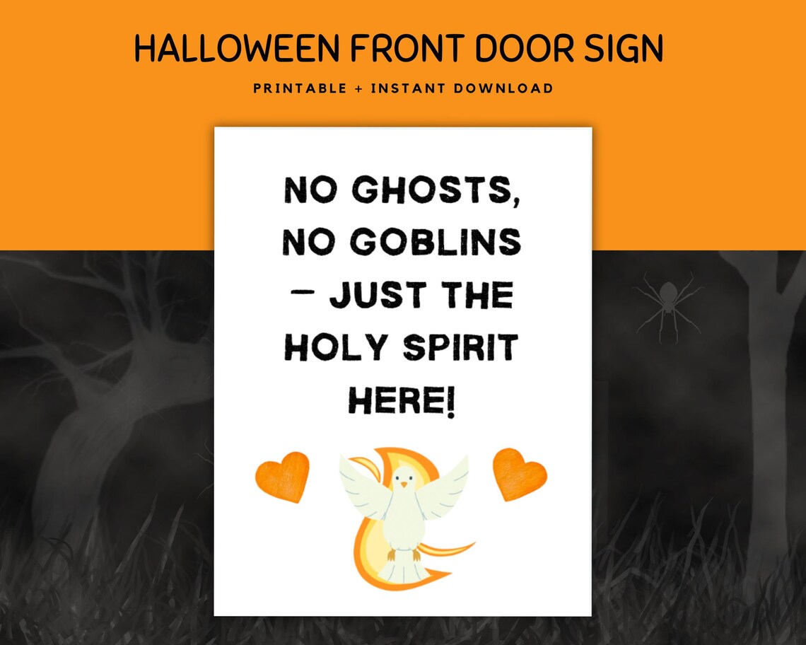 Christian Printable Sign | No Ghost No Goblins Just the Holy Spirit ...