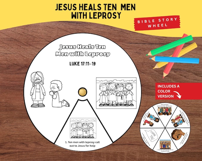 Jesus Heals Ten Lepers Bible Story Wheel Craft | Luke 17:11–19 Sunday ...