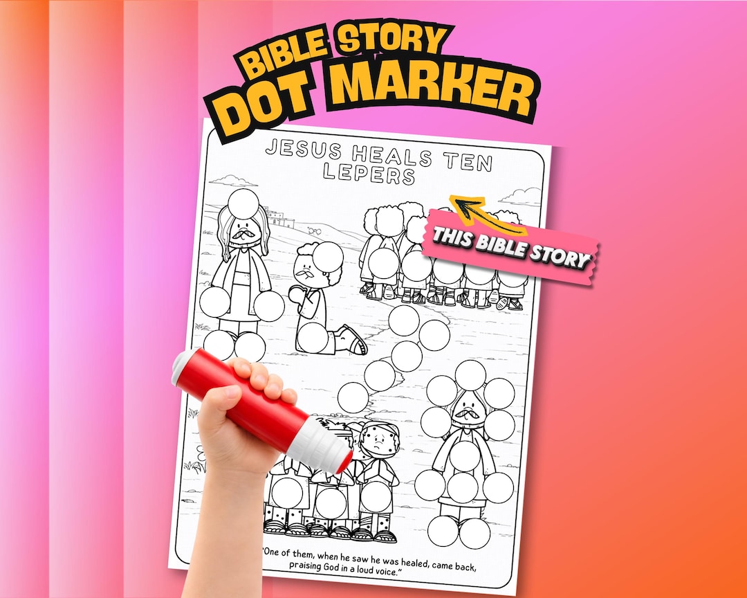 Jesus Heals Ten Lepers Bible Dot Marker Activity | Luke 17:15 ...