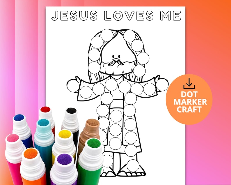 Christian Dot Marker Coloring Page – Jesus Loves Me – Preschool Bible ...